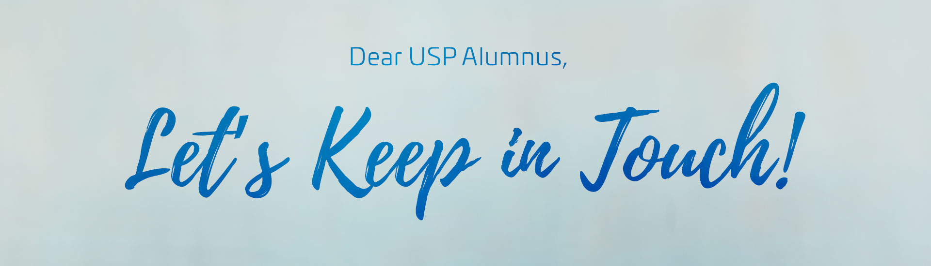 Stay in Touch – University Scholars Programme